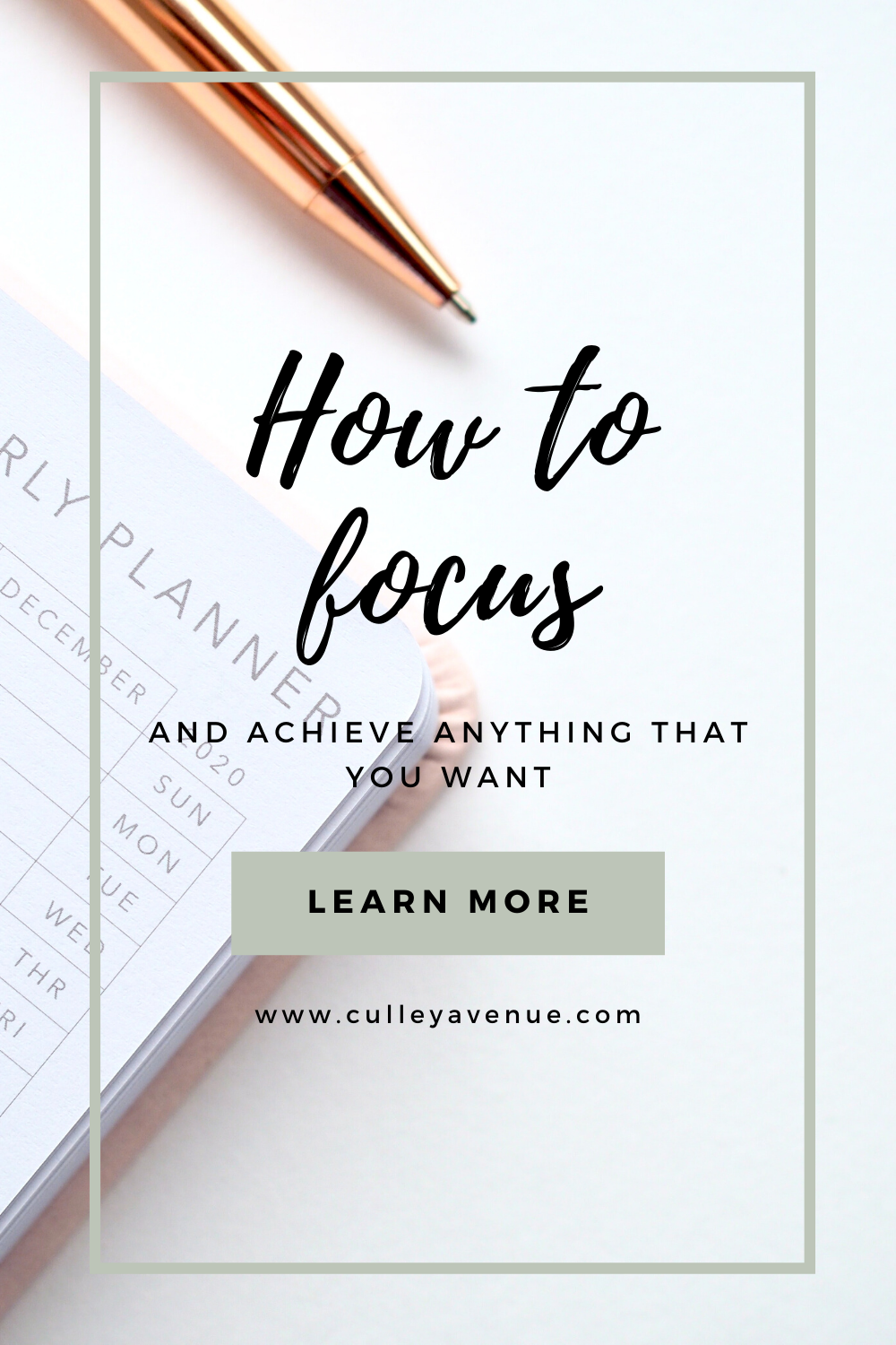 How to Focus and Achieve Anything That You Want - Culley Avenue